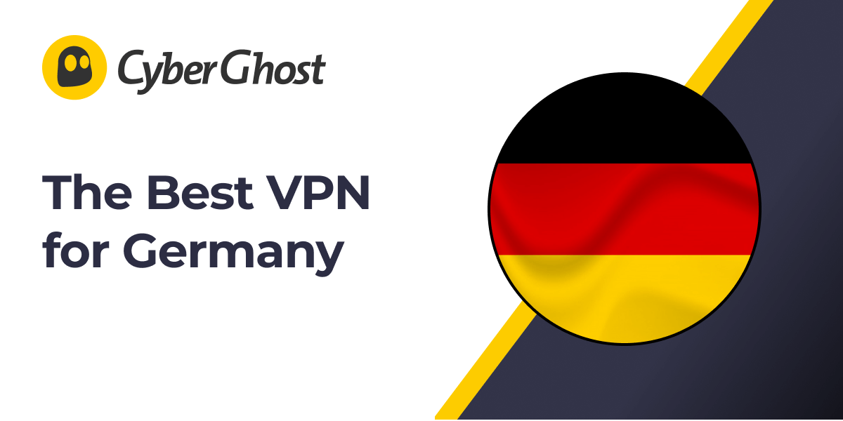 Best Germany VPN: Secure Streaming on Any Network | CyberGhost VPN