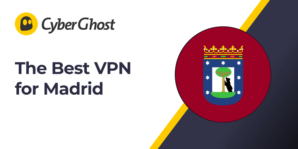 Best Madrid VPN Servers in 2025 | CyberGhost VPN